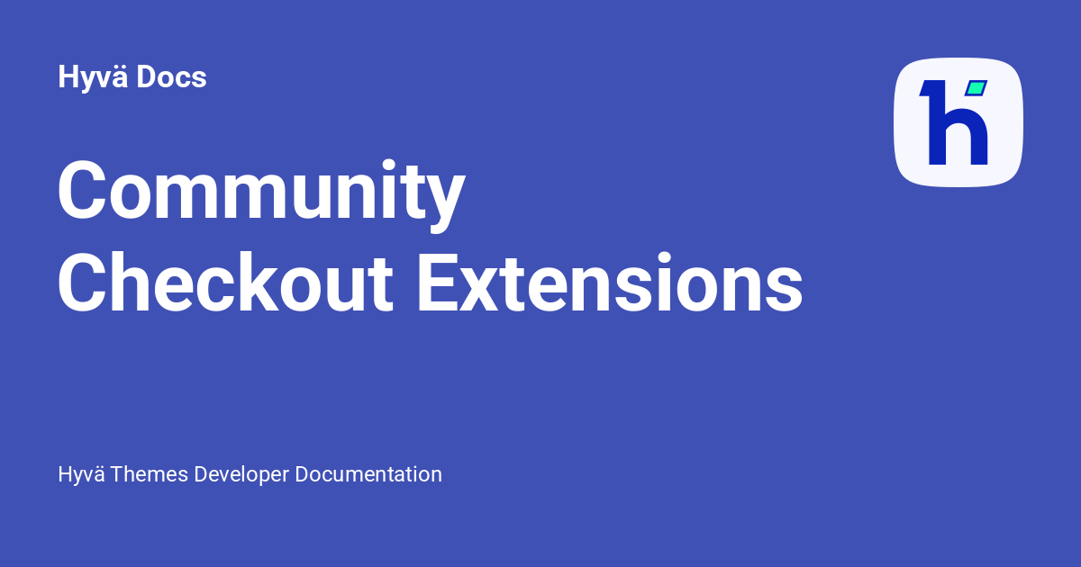 Community Checkout Extensions - Hyvä Docs
