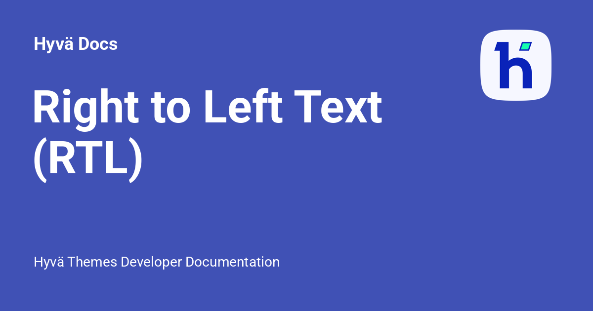 Right to Left Text (RTL) - Hyvä Docs